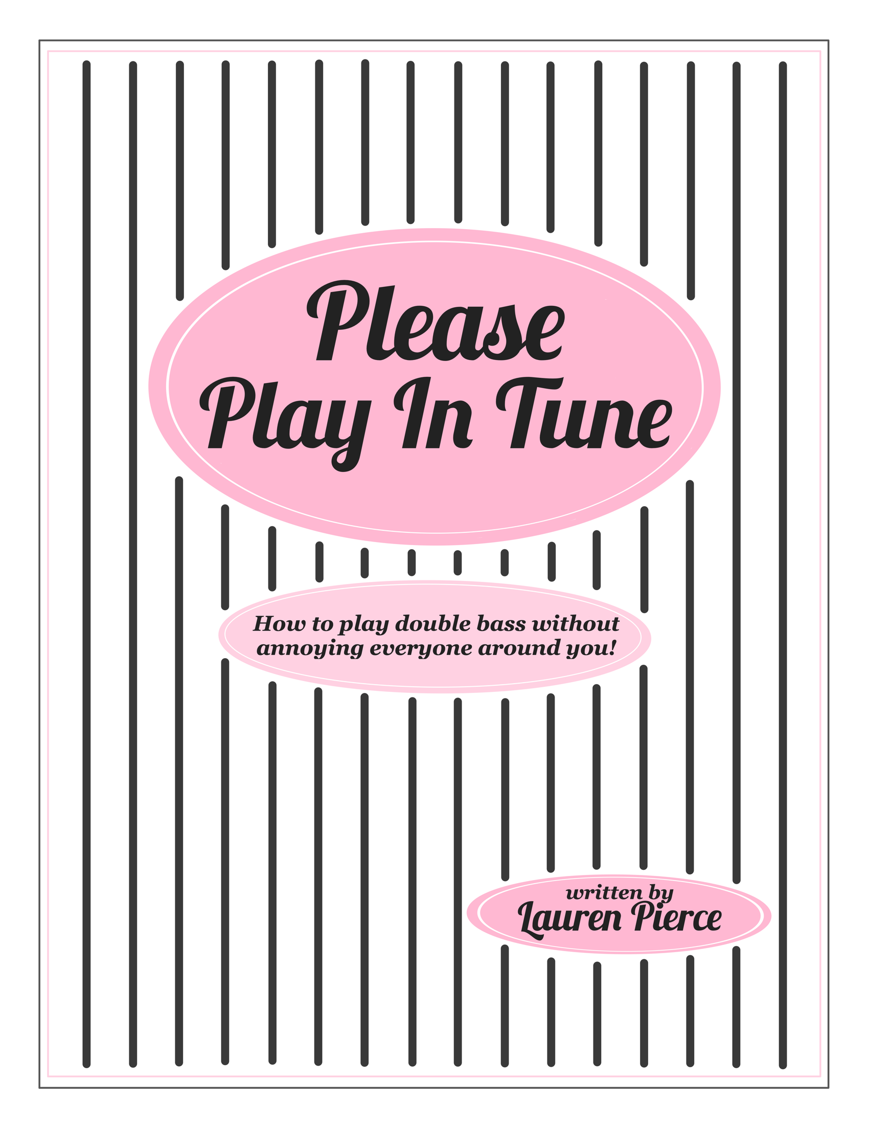 Lauren Pierce: Please Play In Tune